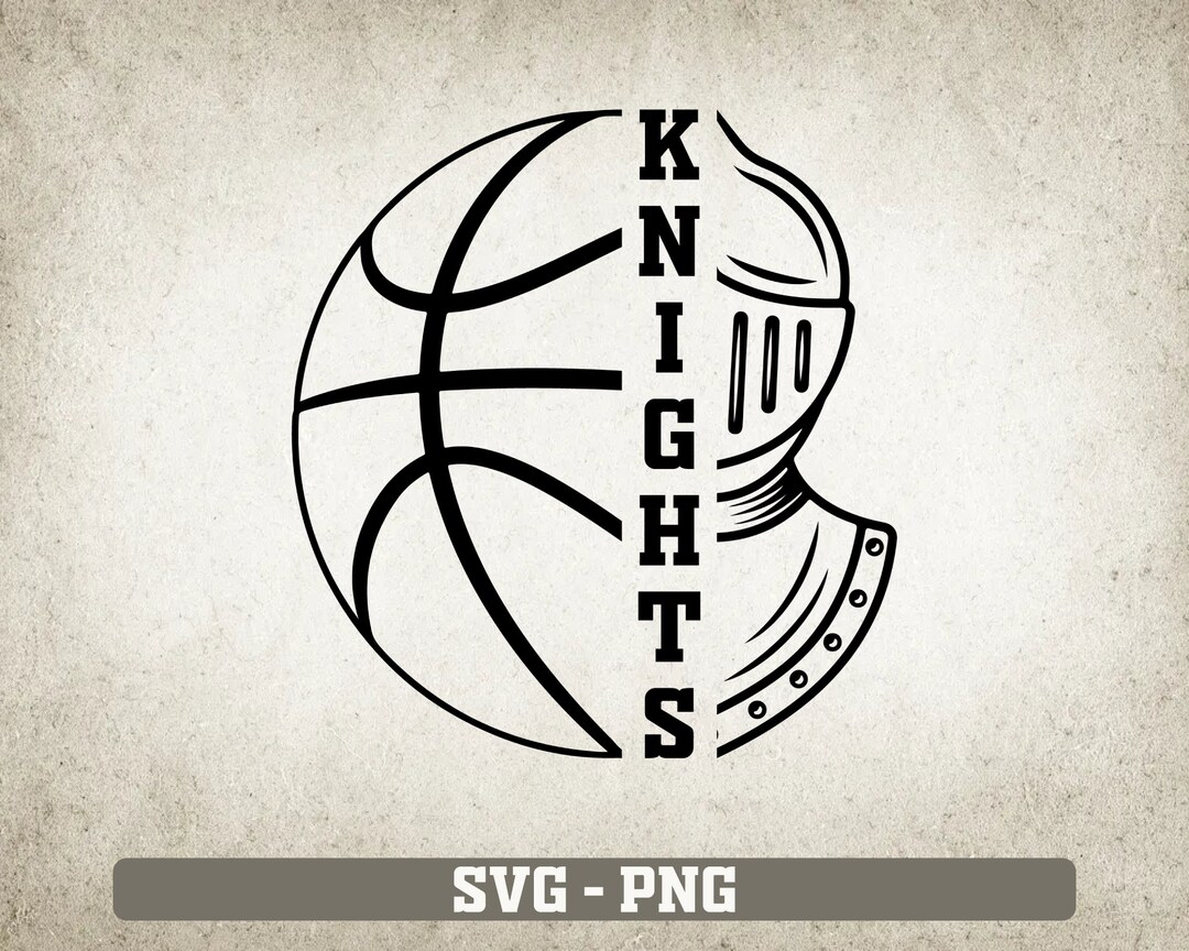 Knights Svg Knights Basketball Png Knights Png Basketball - Etsy
