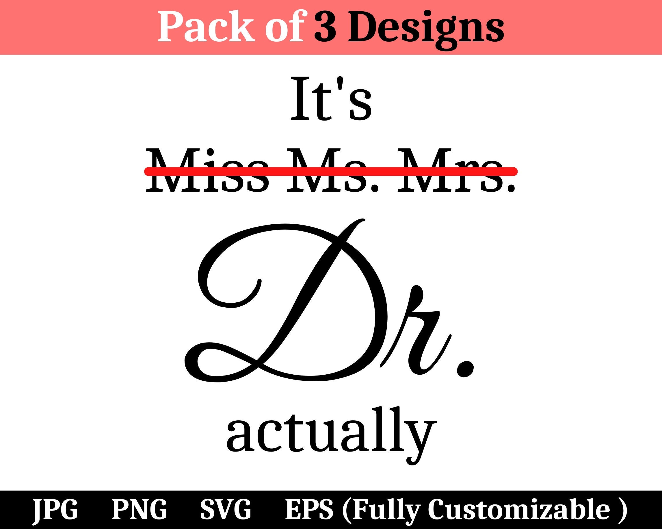 Miss Ms. Mrs. Dr. SVG It's Dr Actually Svg It's | Etsy Canada