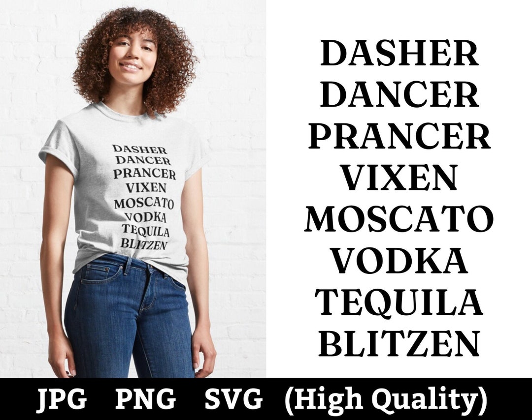 Dasher Dancer Prancer Vixen Moscato Vodka Tequila Blitzen SVG, Reindeer ...