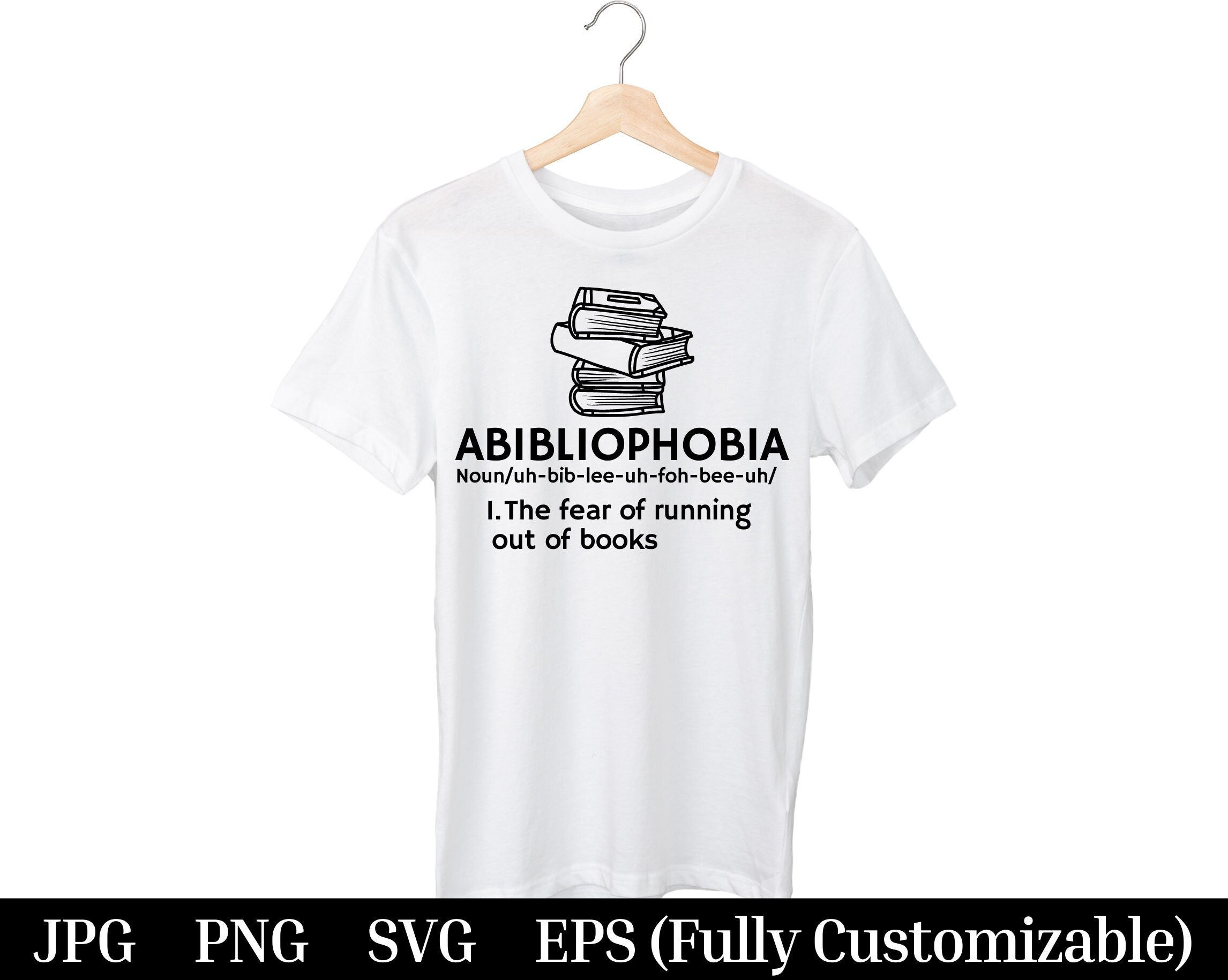 Abibliophobia Svg Book Lover Book Day Bookworm Graduation - Etsy