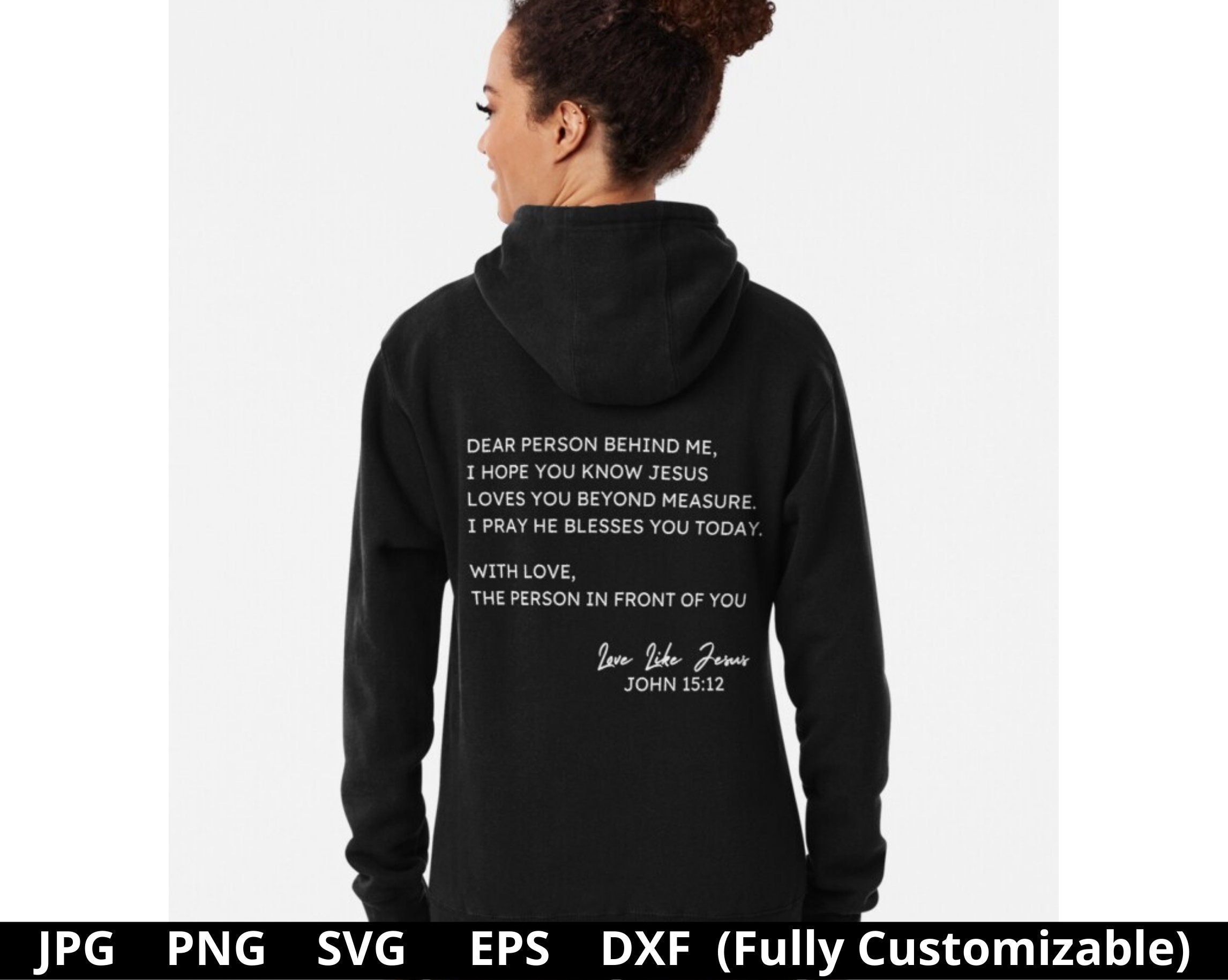 Dear Person Behind Me Svg, I Hope You Know Jesus Loves You Svg, Love ...