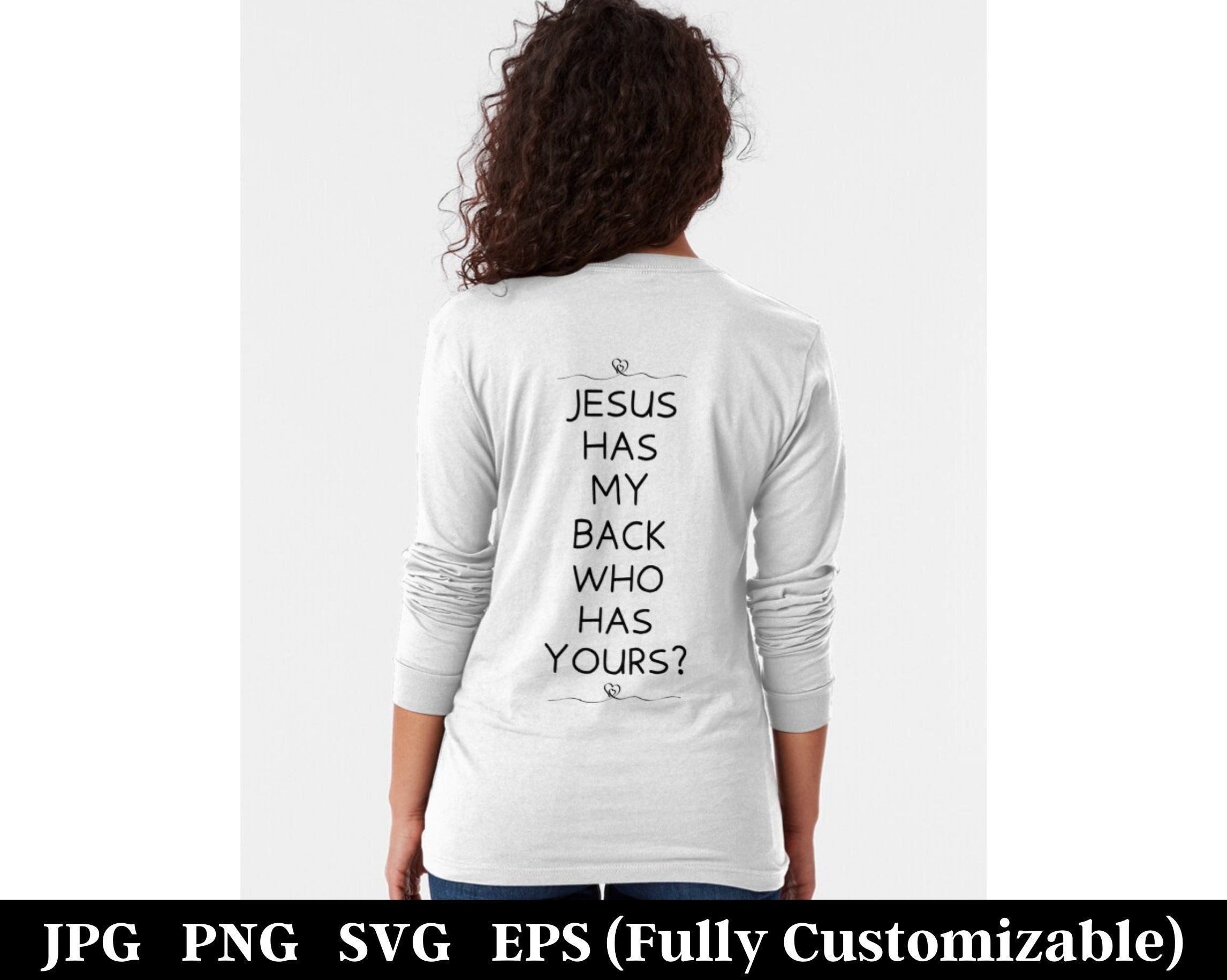 Jesus Has My Back Svg Png Christian Religious Clipart Signs - Etsy
