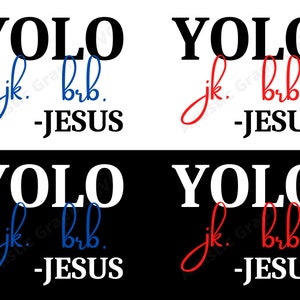 Yolo Jk Brb Jesus SVG, Funny Easter Jesus Svg, Jesus Yolo Svg, Funny ...