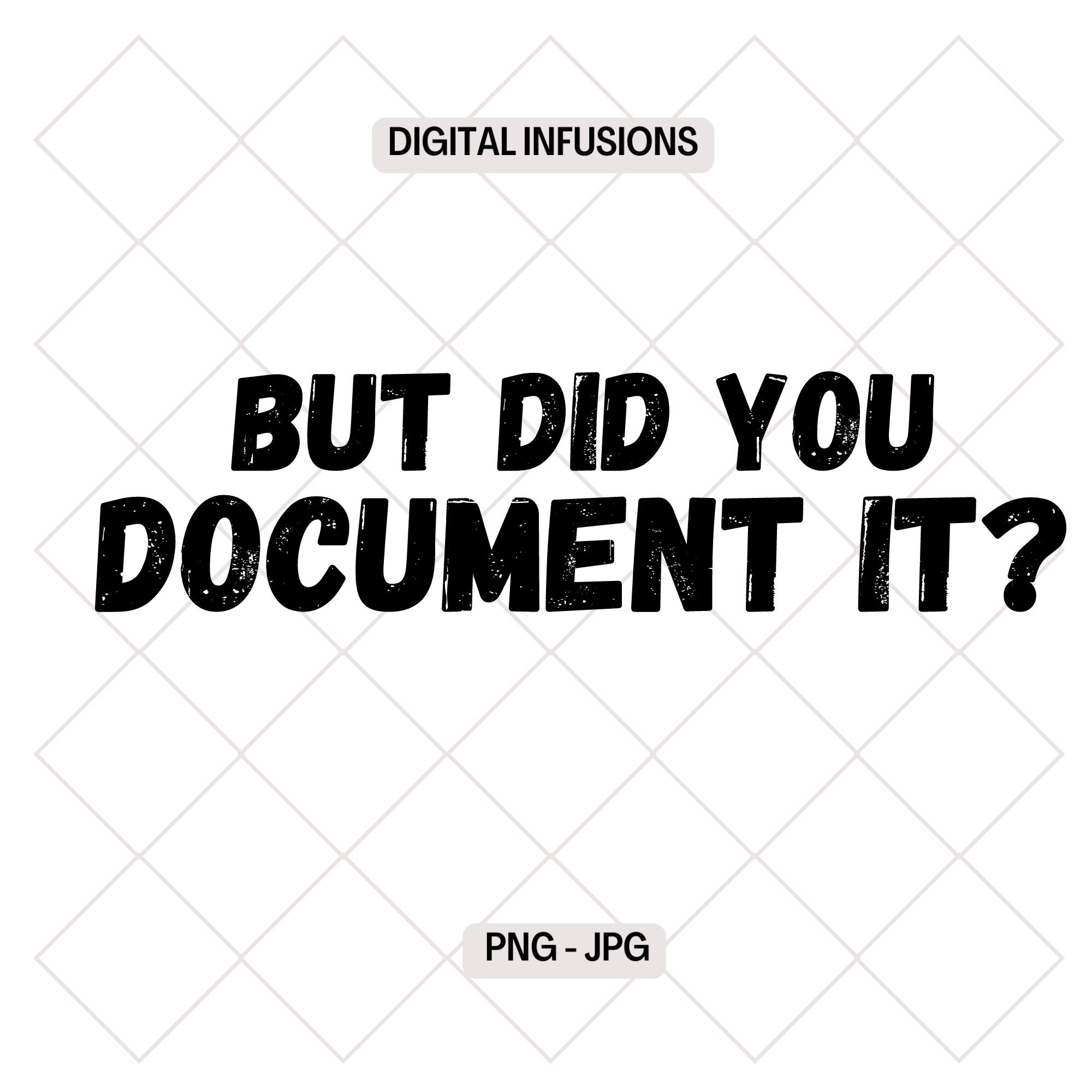 But Did You Document It? Human Resources, H.R. Professional PNG / JPG ...