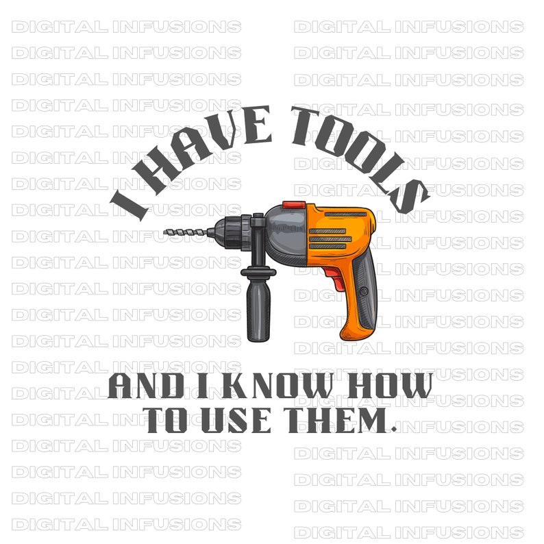 I Have Tools Handyman's SVG & PNG Files | Etsy