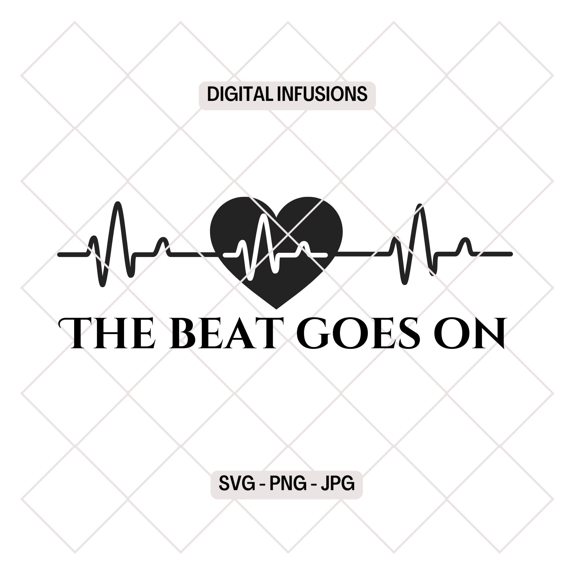 The Beat Goes On, Cardiac Team SVG & PNG - Etsy