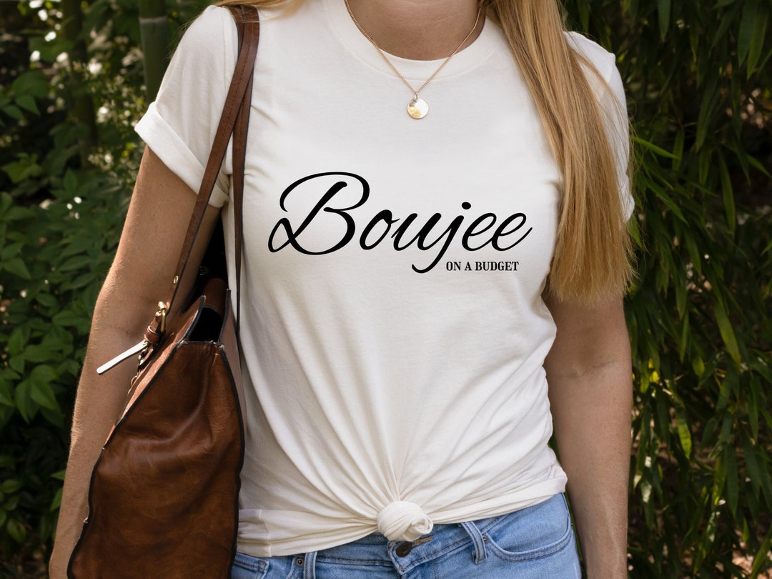 Boujee on a Budget SVG & PNG - Etsy