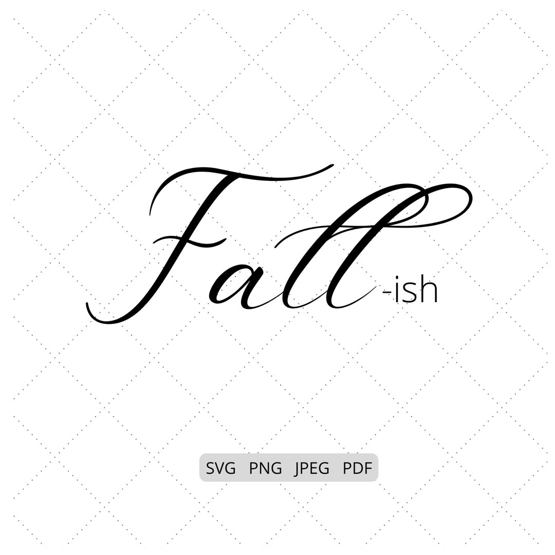 Fall-ish, Autumn Crafts SVG & PNG Cut Files - Etsy
