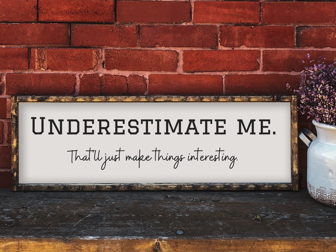 Underestimate Me, Motivational SVG & PNG Files - Etsy