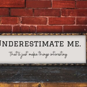 Underestimate Me, Motivational SVG & PNG Files - Etsy