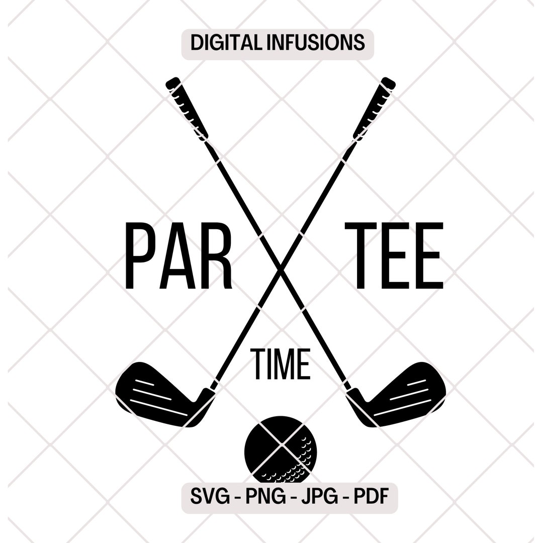 Par Tee Time, Golf SVG | PNG Design for Cutting, Sublimation & Print - Etsy