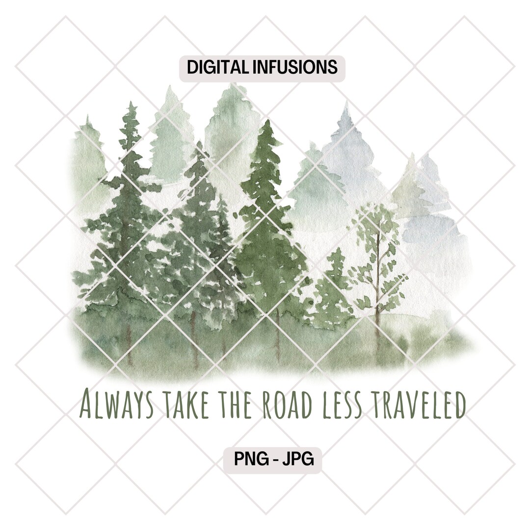 Always Take the Road Less Traveled, Adventure and Travel PNG Design ...