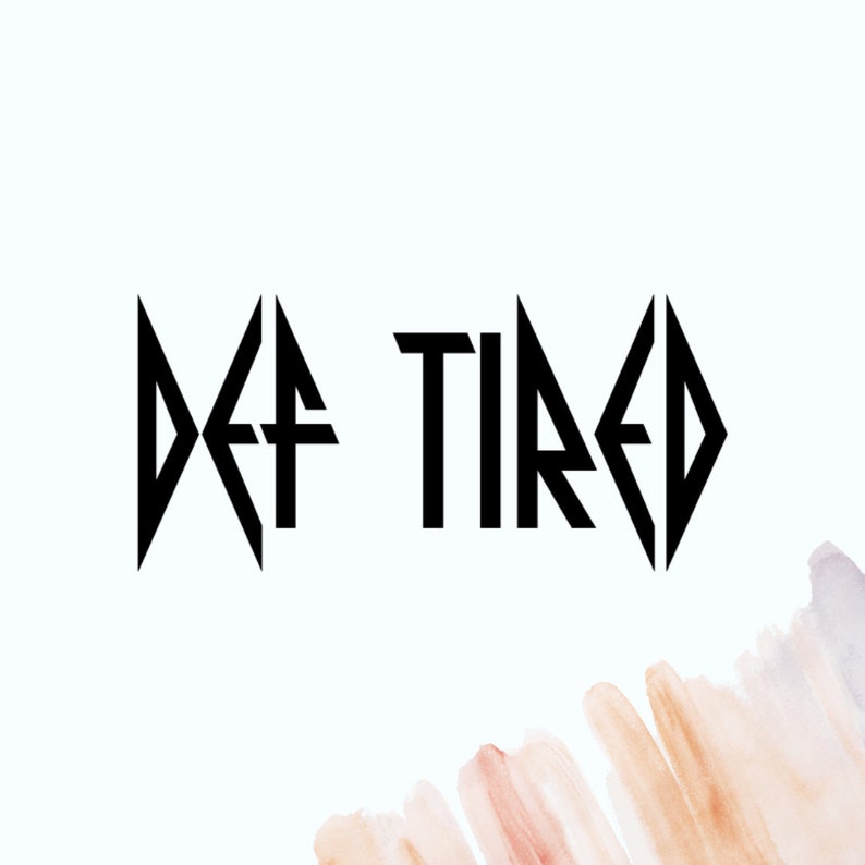 Def Tired Def Leppard SVG PNG Silhouette Cameo Cricut | Etsy Hong Kong