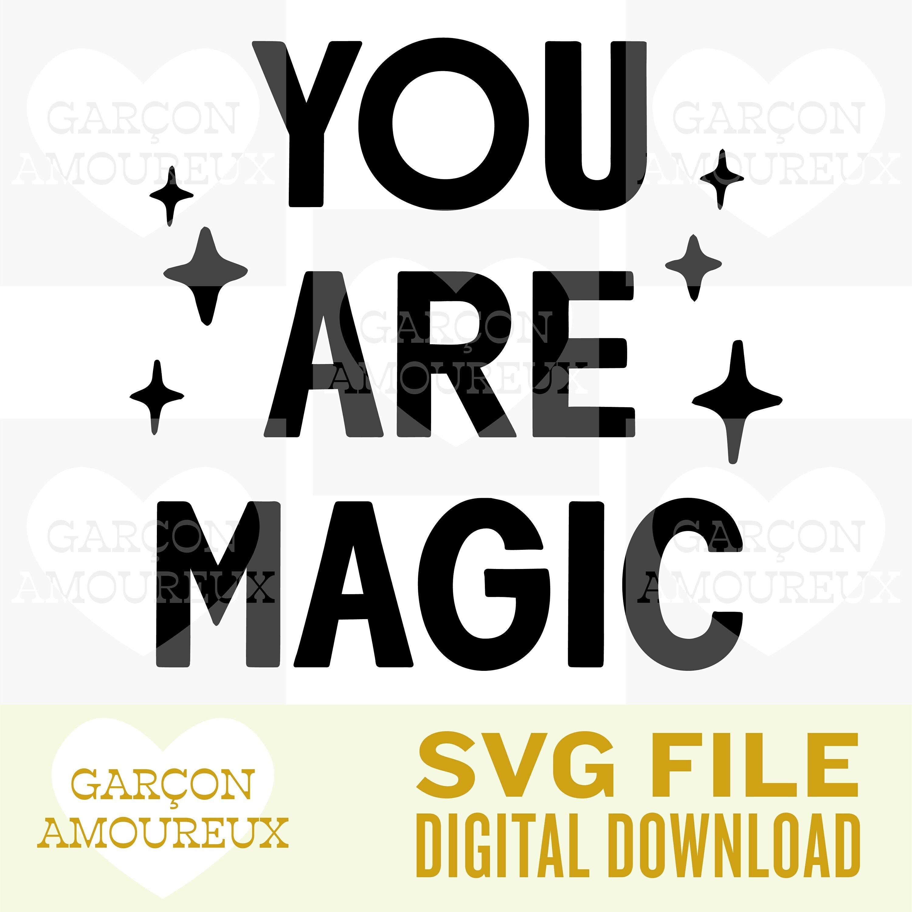 You Are Magic Svg, Baby Sign Svg, Kid's Room Sign Svg, Nursery Room ...