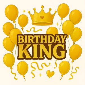 Birthday King, Birthday King Art, Crown Balloon, Regal Birthday ...