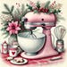 Festive Baking, Christmas Mixer, Pink Stand Mixer, Holiday Baking ...