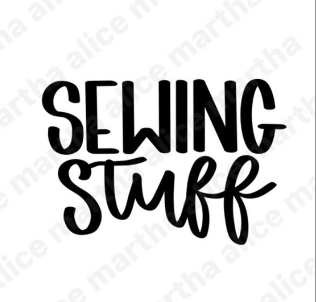 1 Sewing Stuff Svg, Stuff Svg - Etsy