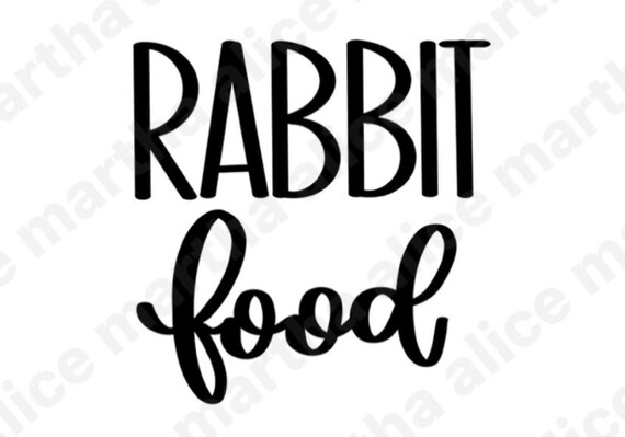 1 Rabbit Food Svg Rabbit Food Label Food Label Rabbit Svg - Etsy