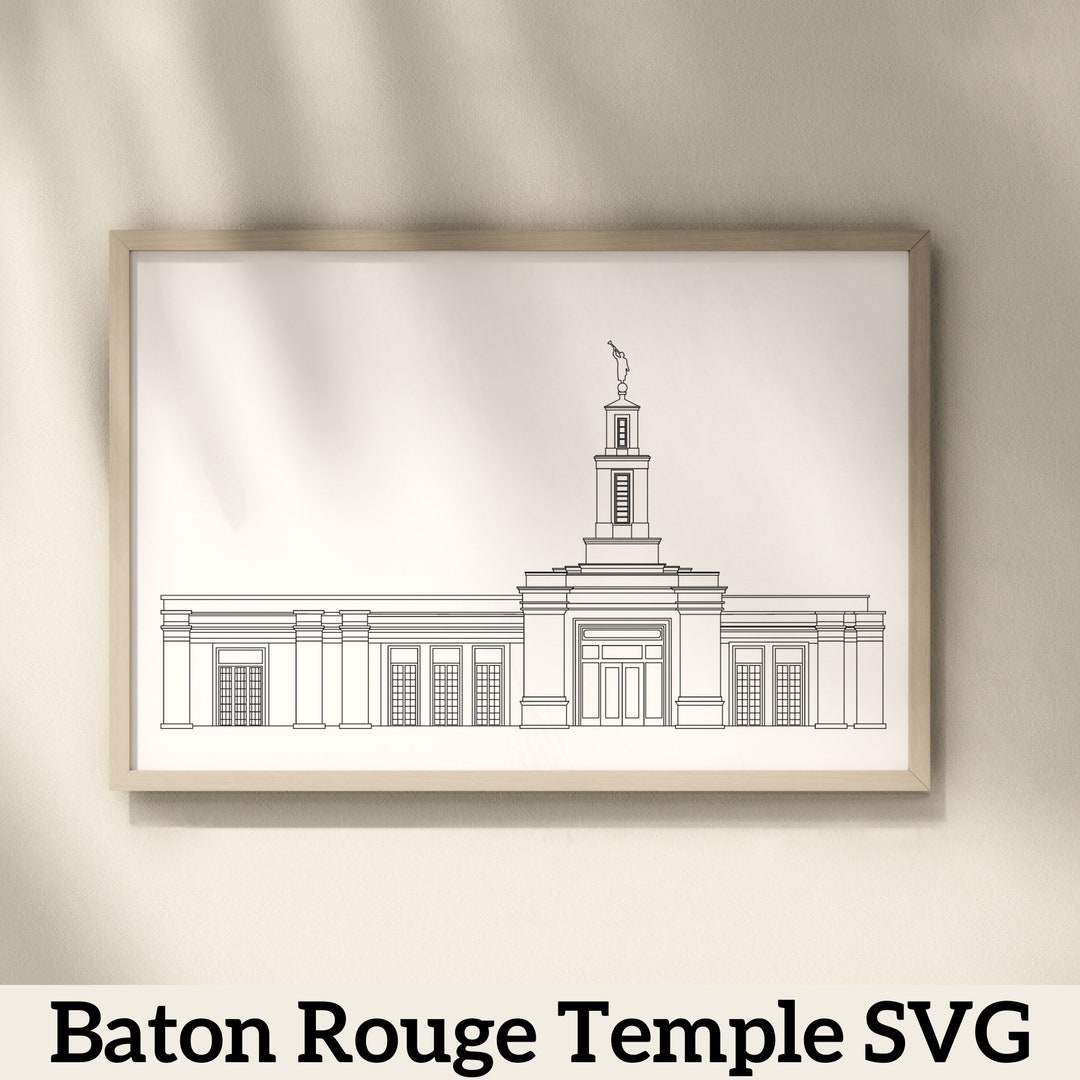 Baton Rouge, Louisiana LDS Temple | Digital Download | SVG File | PNG ...