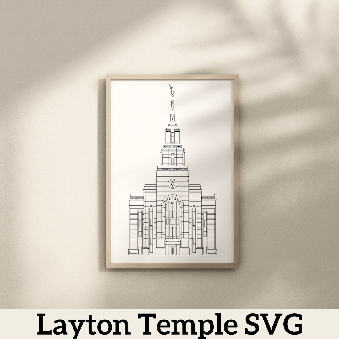 Layton Utah LDS Temple | Digital Download | SVG File | PNG File ...