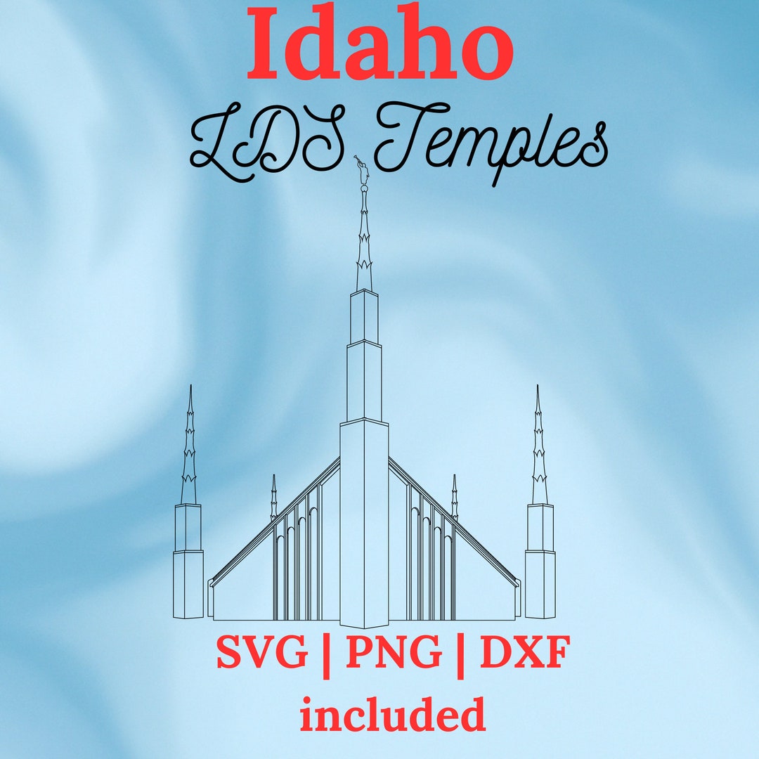 Idaho LDS Temple Bundle 6 Total | LDS Temple Svg | LDS Temple Dxf | - Etsy