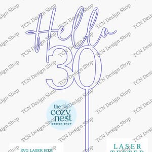 Hello 30 Cake Topper SVG: Laser Cut File (SVG,DXF, Digital Download) - Etsy