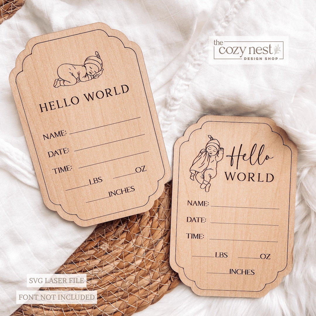 Baby Birth Announcement SVG | Hello World Newborn Sign Laser File ...