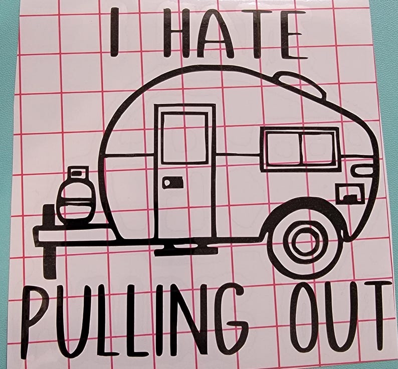 I Hate Pulling Out- Decal - Etsy