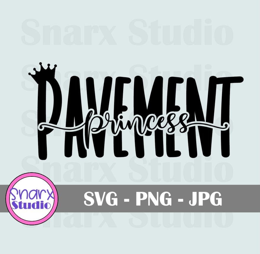 Decal Pavement Princess, off Road, SVG, PNG, JPG, Cut Files for Cricut ...