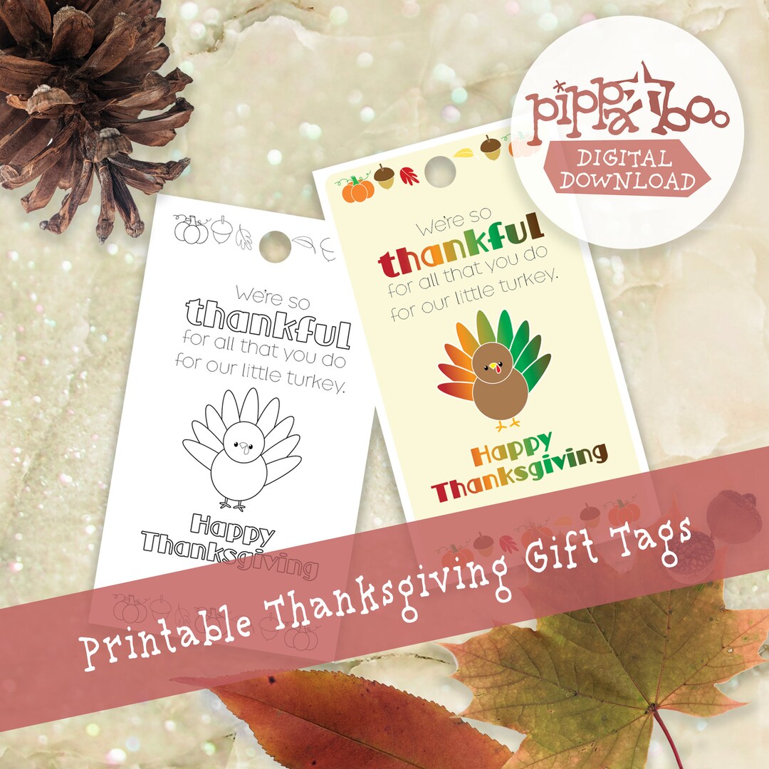 Thankful Little Turkey | Printable Thanksgiving Gift Tags | Easy DIY ...