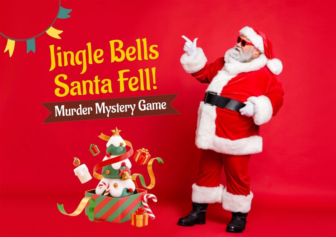 Jingle Bells Santa Fell Murder Mystery Game Who Killed Santa Digital ...