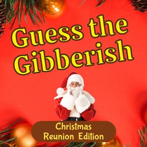 Guess the Gibberish Game - Ideal for Christmas Reunion Trivia & Family ...