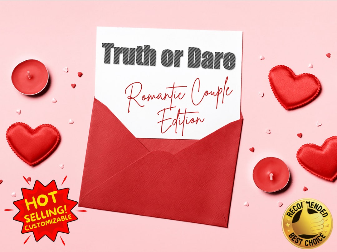 Romantic Truth or Dare Game! Interesting Tasks - Meaningful ...