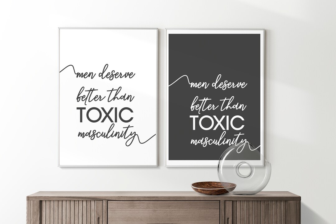 Toxic Masculinity Poster, Self Love Printable Art, and Instant Digital ...