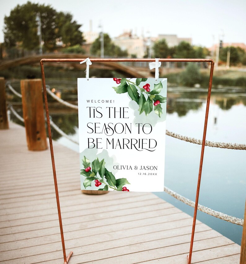 Winter Wedding Welcome Sign Template, Tis the Season to Be Married Sign ...
