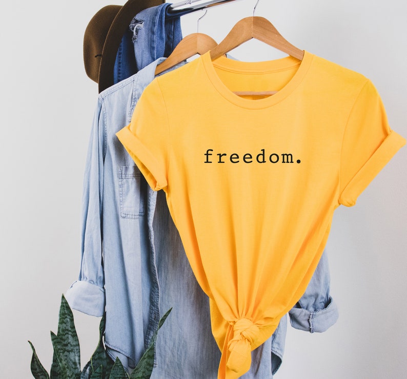 Freedom Shirt, Freedom Shirt Women, Freedom Tee Shirts, Simple Shirt ...
