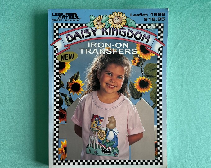 Vintage Daisy Kingdom Iron-on Transfers Book, 1995 Leisure Arts Leaflet ...