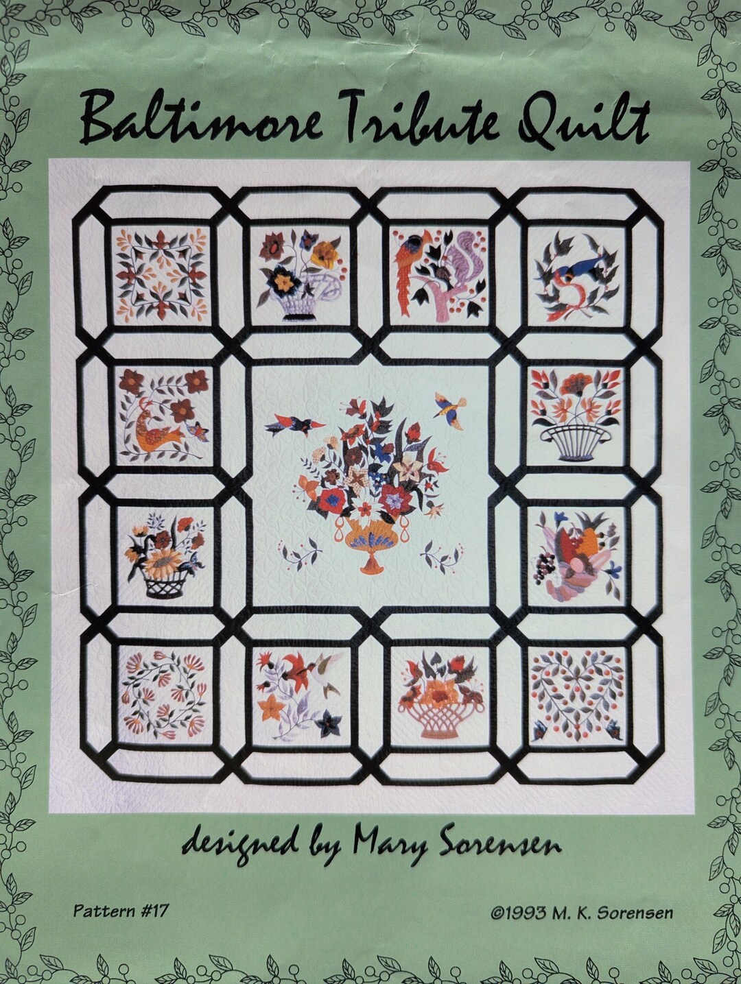Baltimore Tribute Quilt Patterns and Instructions, Mary Sorensen ...