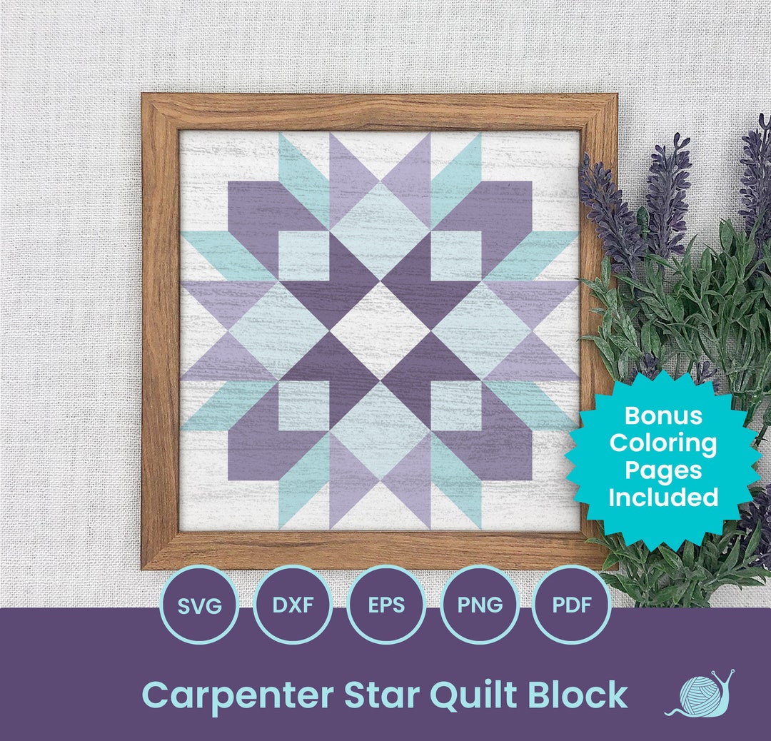 Quilt SVG Laser Cut Files, Carpenter Star Quilt Block, Barn Quilt SVG ...