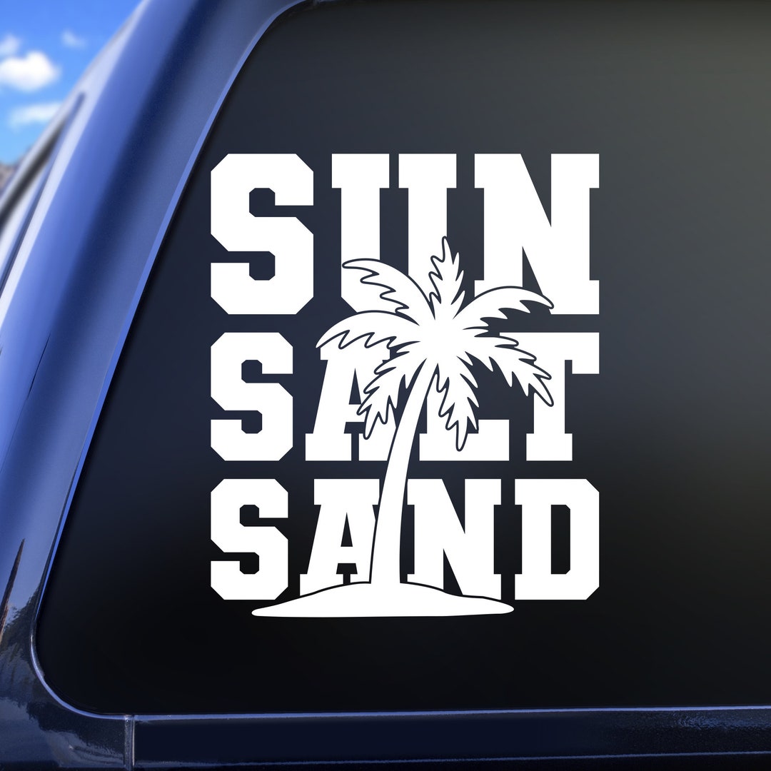 Sun Salt Sand Decal, Palm Tree Decal, Beach Lovers Decal - Etsy