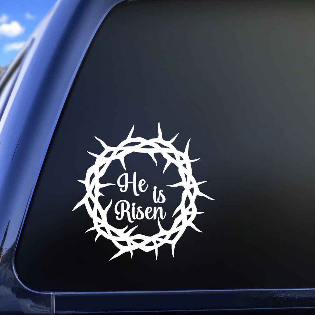 He is Risen Crown of Thorns Vinyl Decal Sticker - Etsy