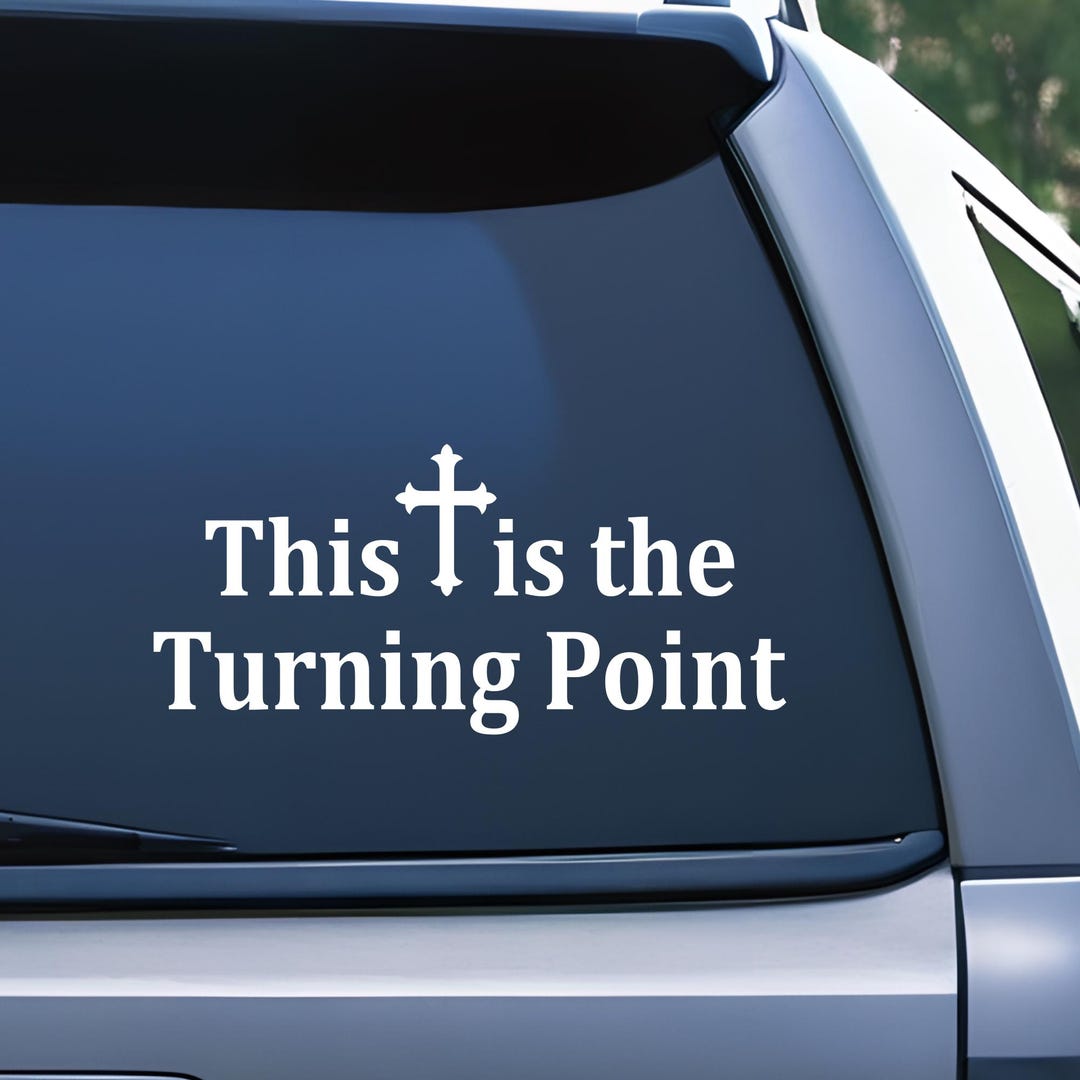 This is the Turning Point Cross Decal, Christian Cross Car Window Decal - Etsy