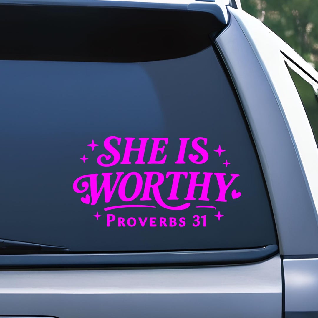 She is Worthy Decal, Proverbs 31, Christian Car Window Decal - Etsy