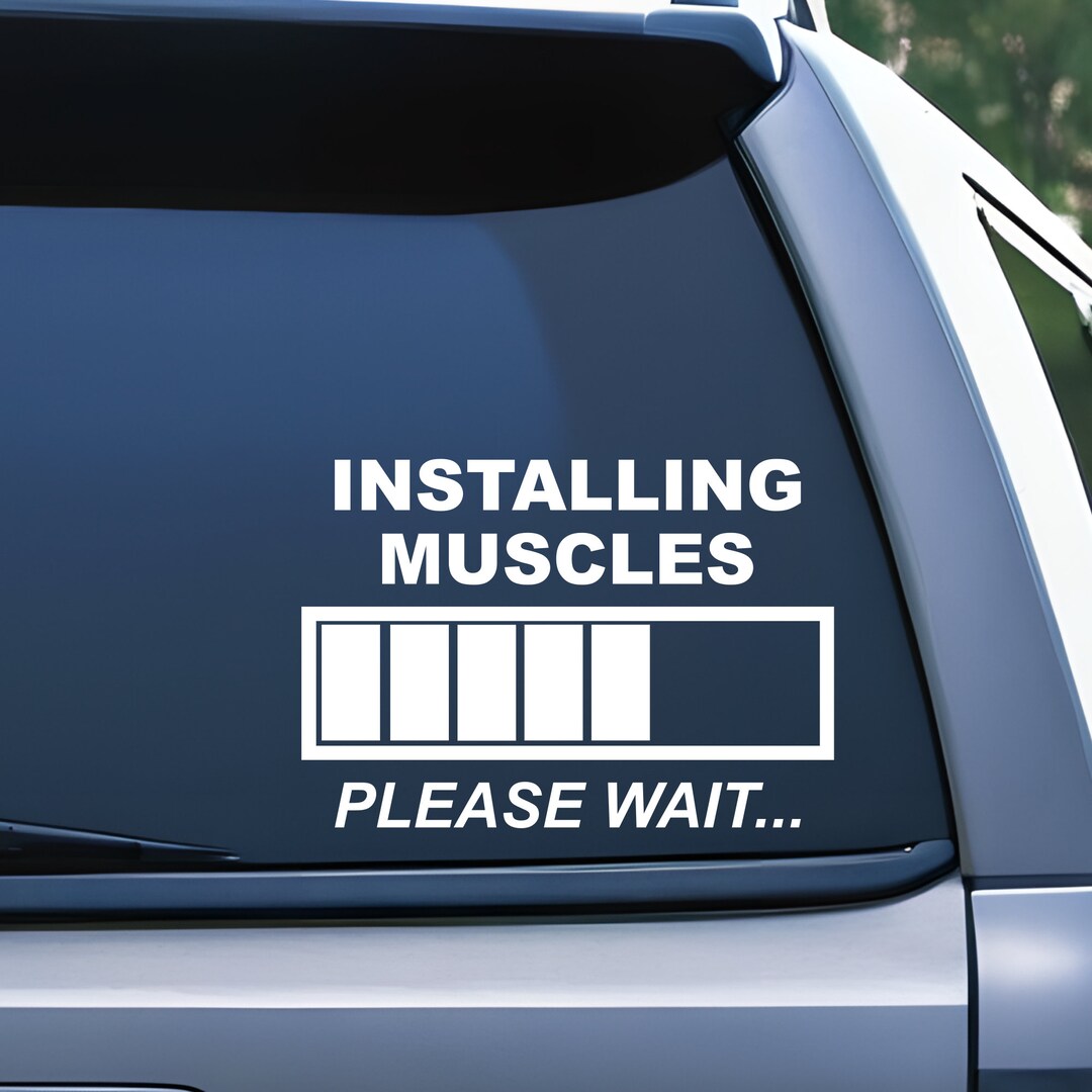 Installing Muscles Please Wait Workout Weight Lifting Vinyl Decal ...