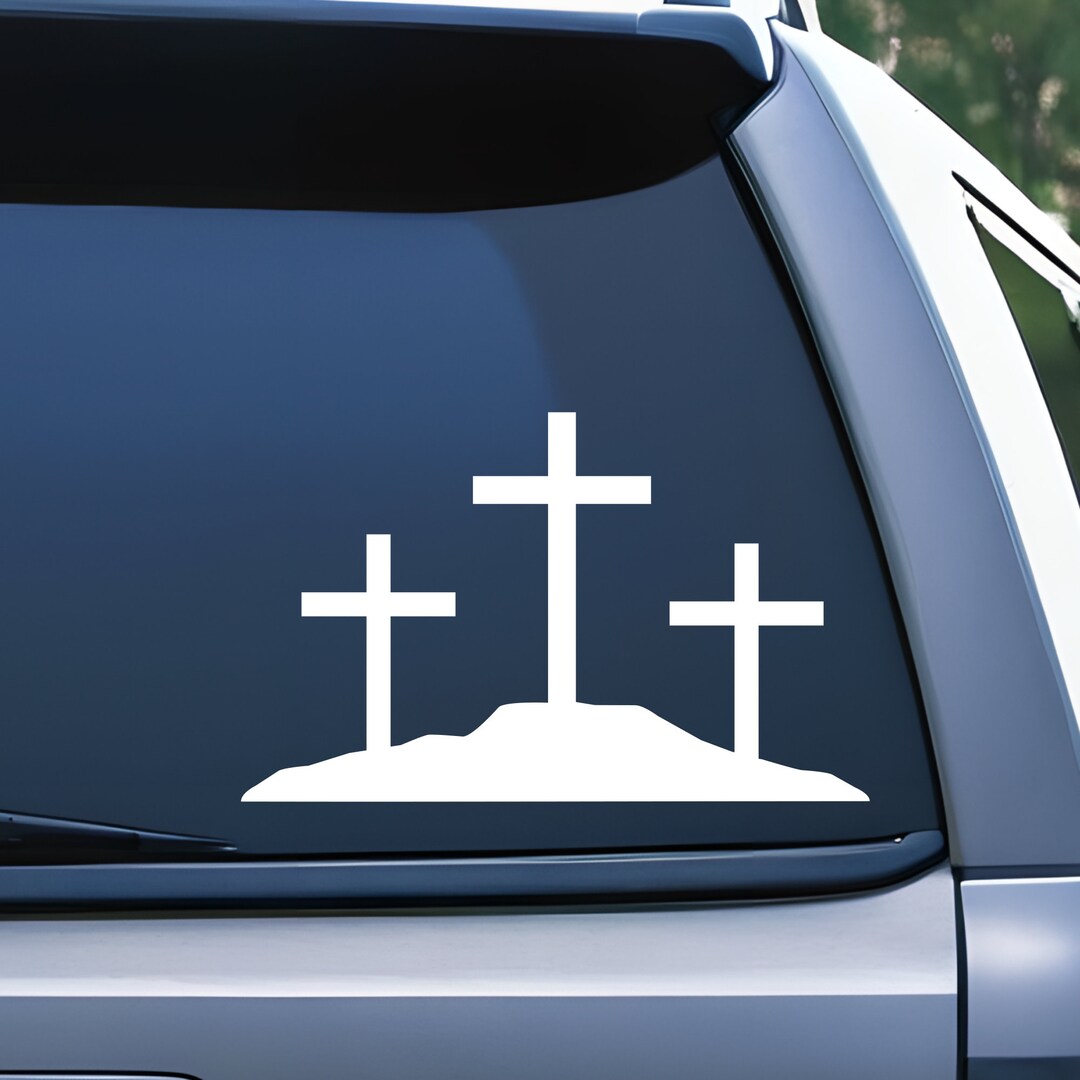 Calvary Crosses Decal, 3 Crosses of Calvary Vinyl Decal, Religious ...