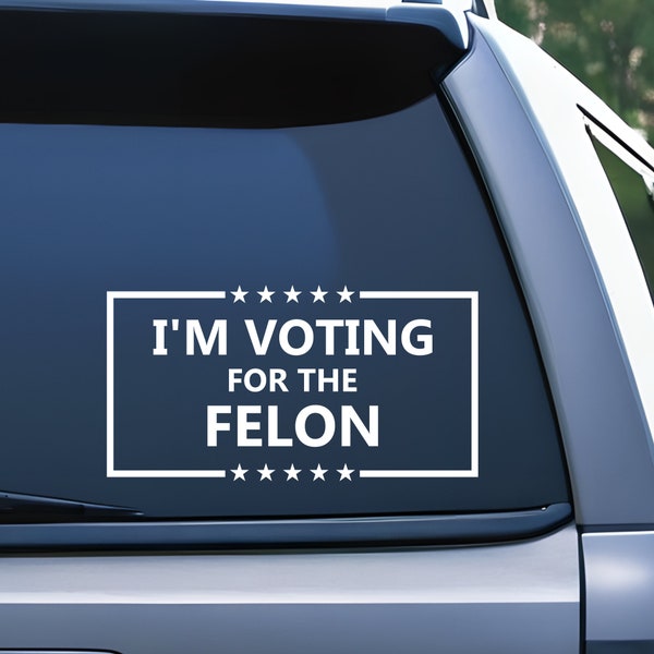 Trump Felon 2024 Decal - Etsy