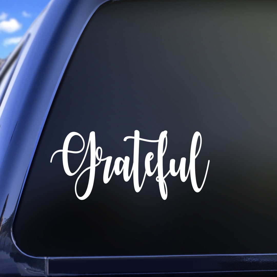 Grateful Decal, Grateful Script Font Word Vinyl Decal - Etsy