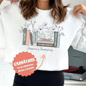 Custom Bookshelf Sweatshirt, Book Lover Crewneck, Personalized Book ...