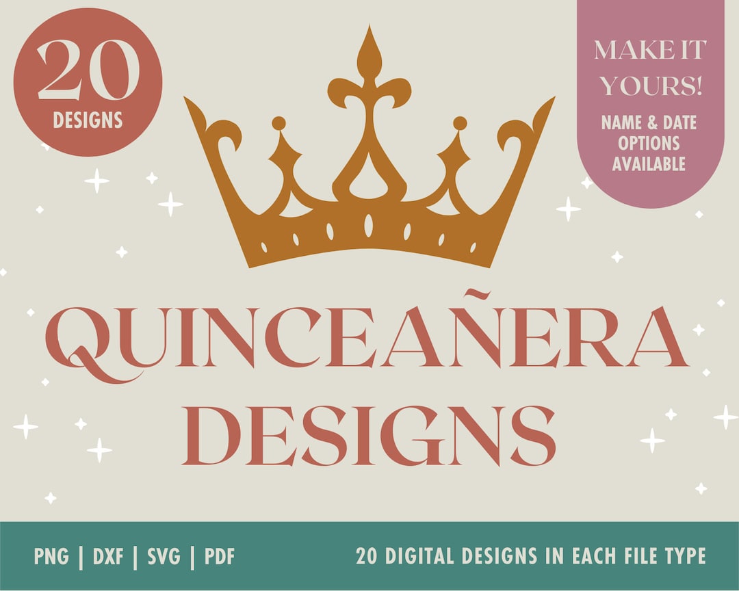 20 Quinceañera SVG, DXF, Png, Pdf Cut Files for Crafters (quinceañera ...