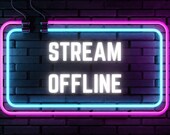 Twitch Offline Screen Neon Sign Stream is Offline Neon - Etsy
